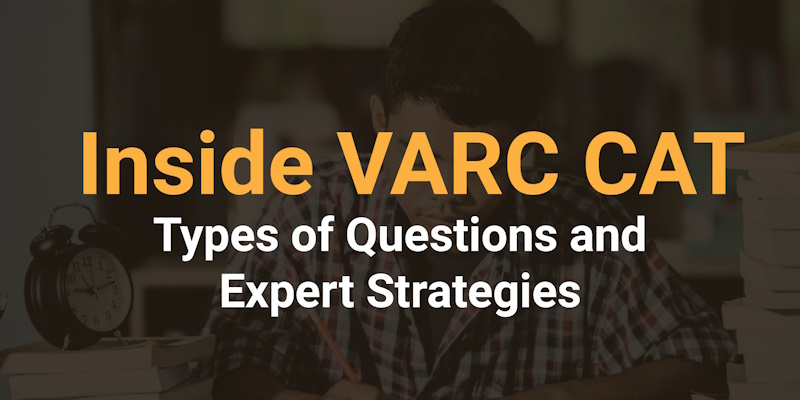 CAT 2024: Prepare for VARC | Reading Comprehension & verbal ability